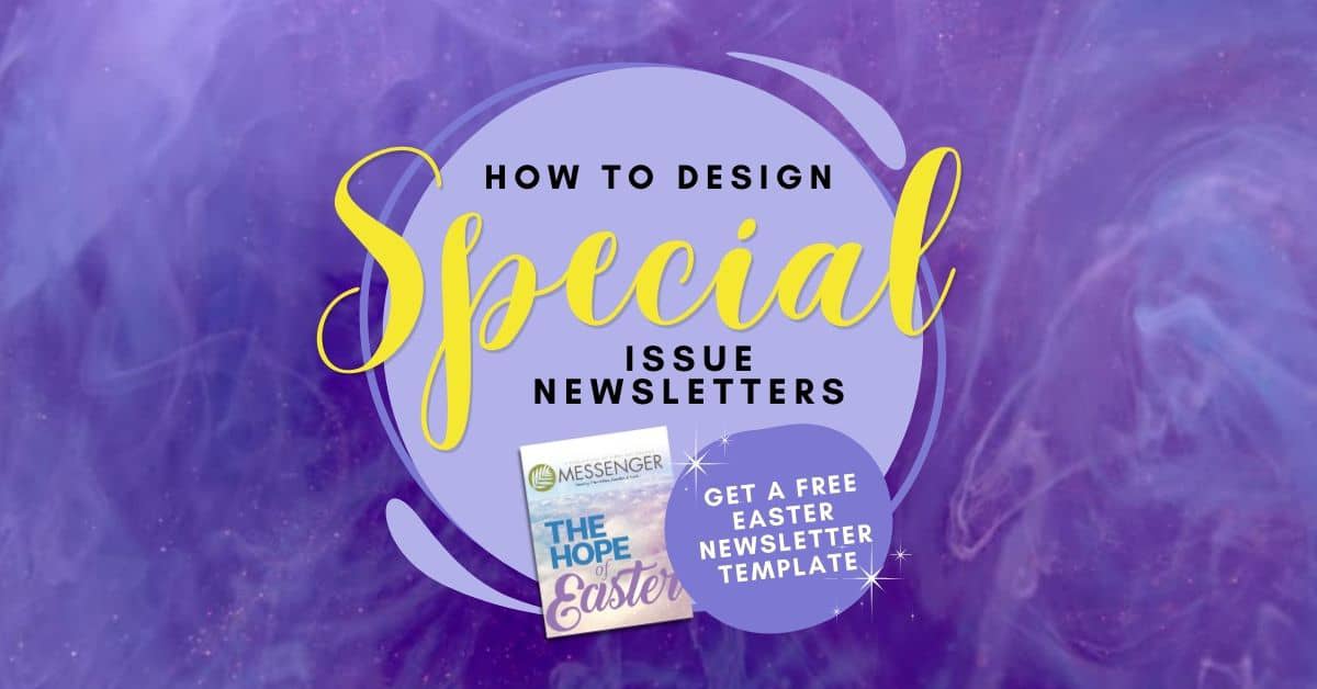 Designing special issue church newsletters with templates