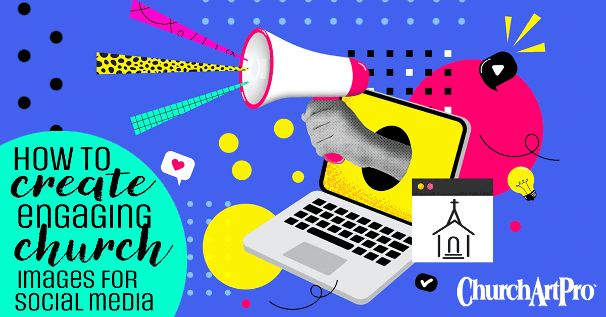 Create Engaging Church Images for Social Media