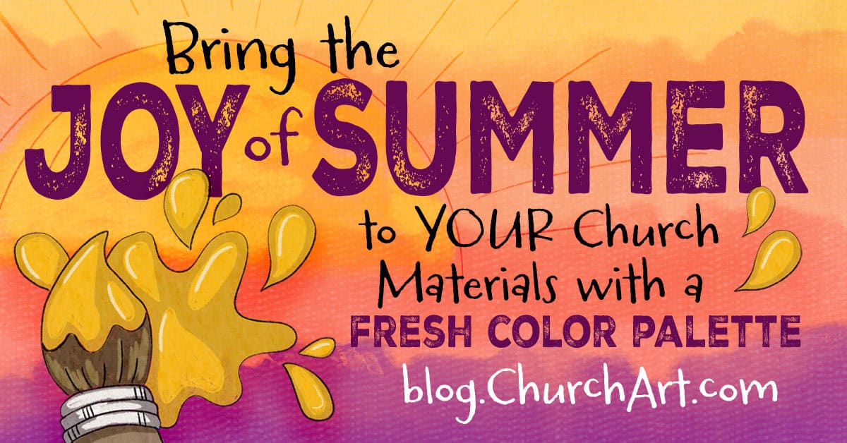 Summer Color Palettes for Church Materials | ChurchArt Blog