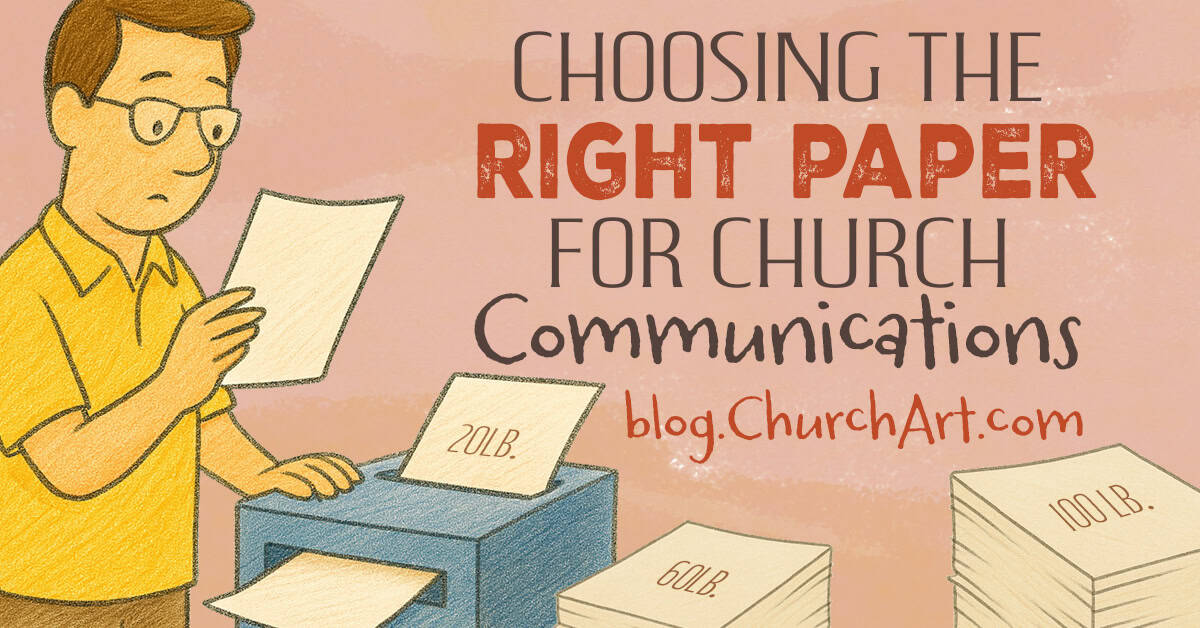 How to Choose the Right Paper Stock for Church Printing