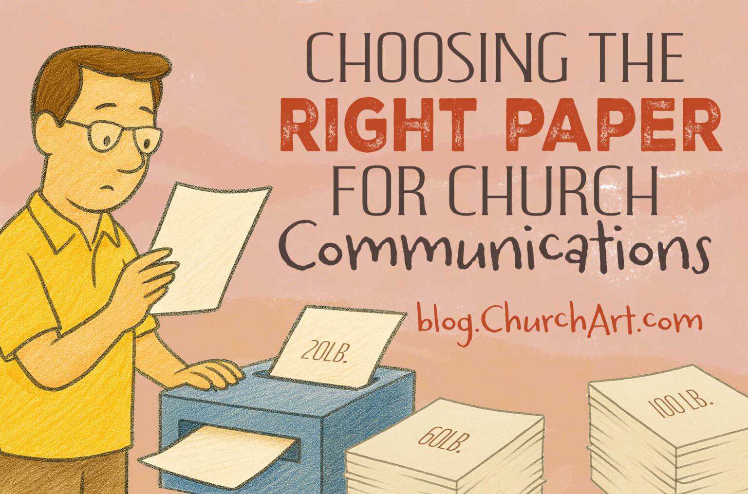 How to Choose the Right Paper Stock for Church Printing