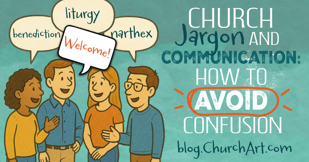 Avoid Church Jargon for Clearer Communication